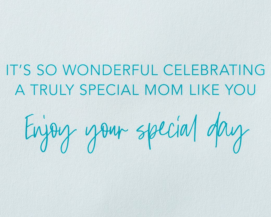 A Truly Special Mom Mother's Day Greeting Card - Papyrus