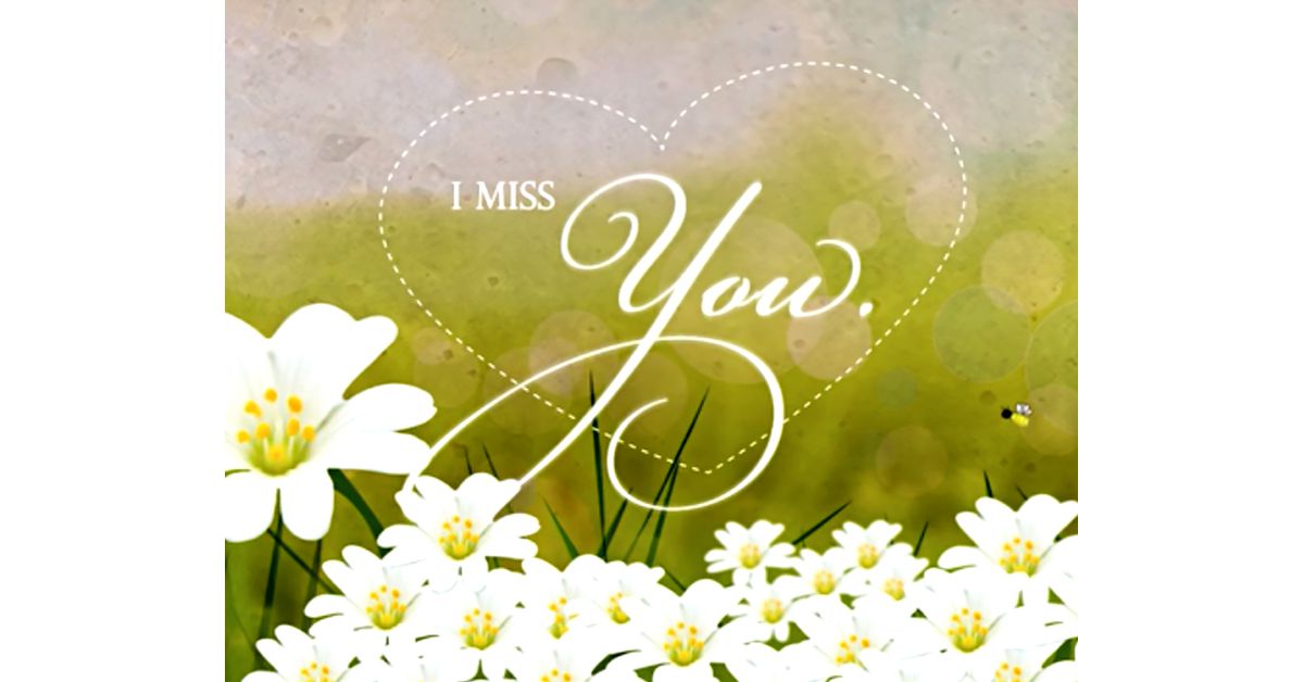 I Miss You Like Ecards