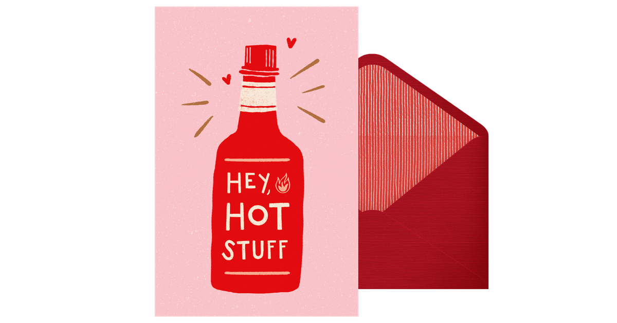 Hey, Hot Stuff | American Greetings