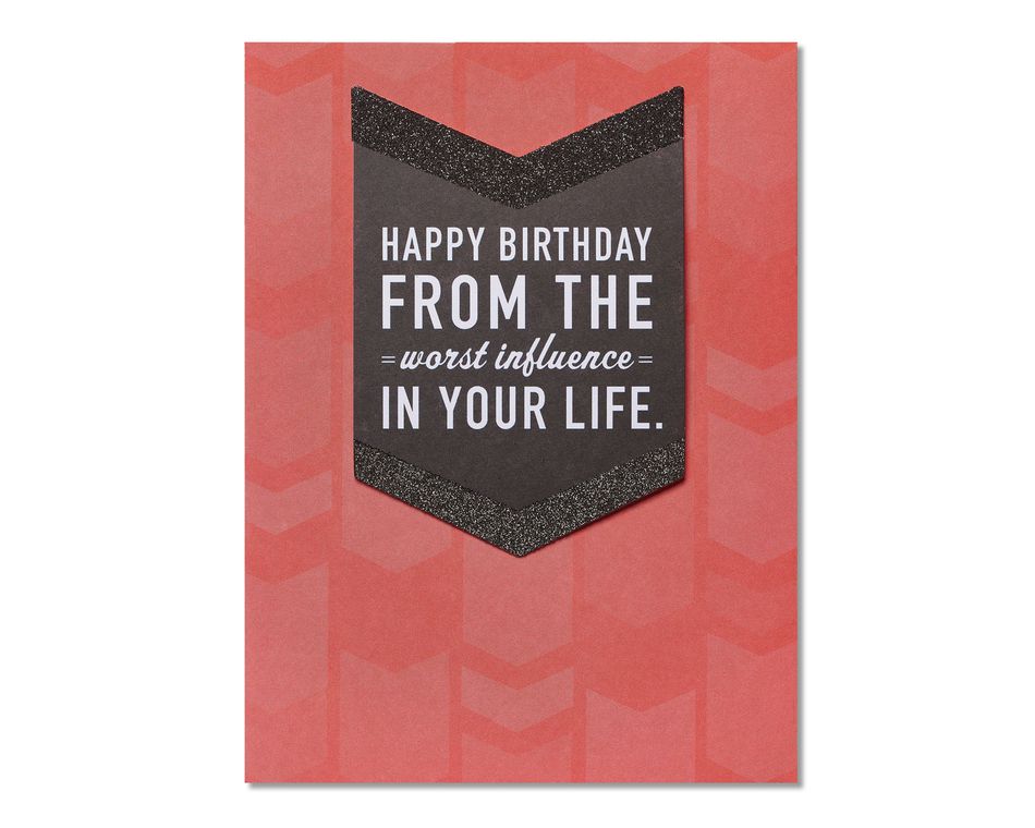 Worst Influence Birthday Card American Greetings worst-influence-birthday-card-american-greetings